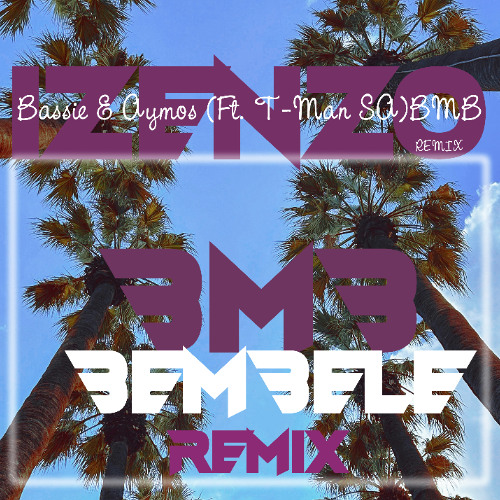 Izenzo BMB-Bassie & Aymos Ft. T-Man SA (Bembele remix) - Listen to music
