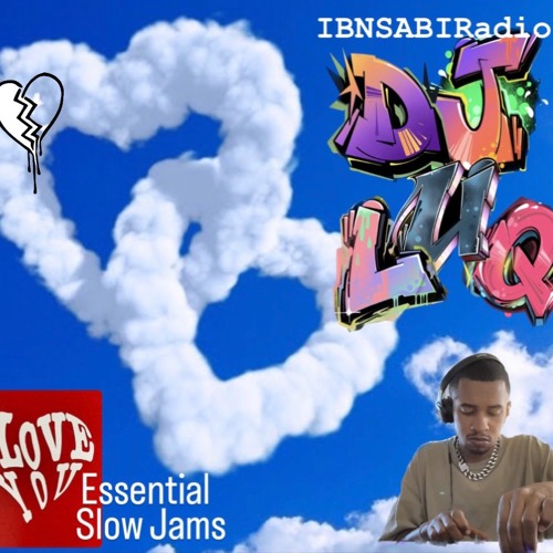 Stream SLOW JAMS VOL 17 "IBNSABIRadio" by Dj LuQ | Listen online for ...