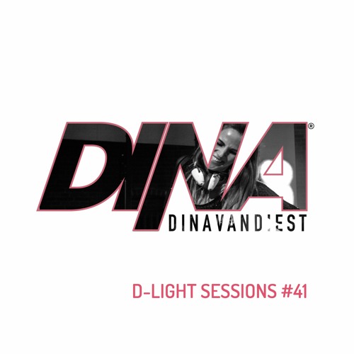 Stream | #41 | D-Light Sessions by DINA van Diest | #41 | by DINA van ...