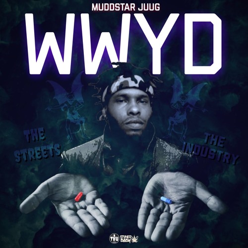Stream WWYD by MuddStar Juug | Listen online for free on SoundCloud