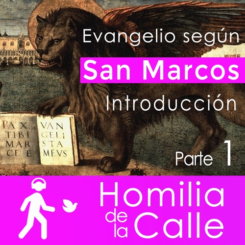 Stream Evg. de Marcos Introducción 1 - EP12 by Homilía de la Calle ...