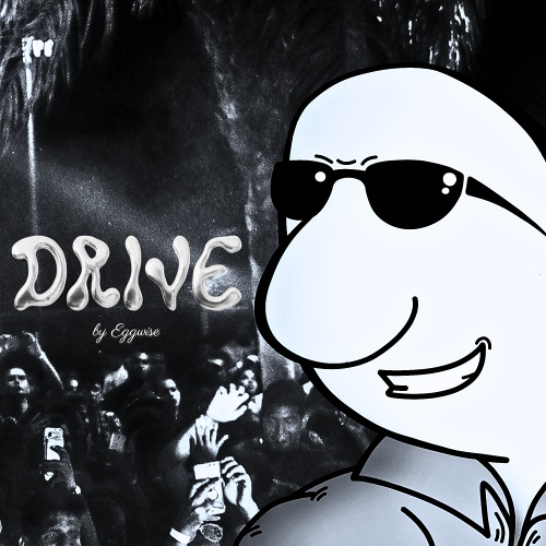 Stream Drive by Eggwise ♪ | Listen online for free on SoundCloud