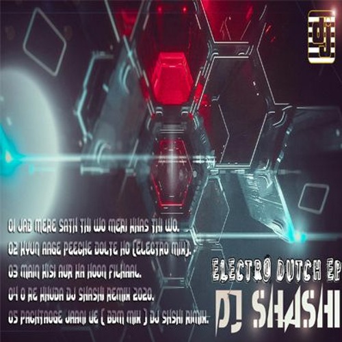 Stream Jab Mere Sath Thi Wo Meri Khas Thi Wo Dj shashi Remix 2020 by DJ ... Stream Jab Mere Sath Thi Wo Meri Khas Thi Wo Dj shashi Remix 2020 by DJ ...