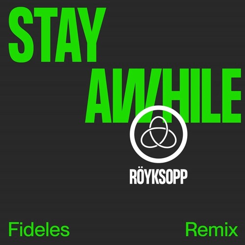 Stream Fideles | Listen to Röyksopp feat. Susanne Sundstørm - Stay ...