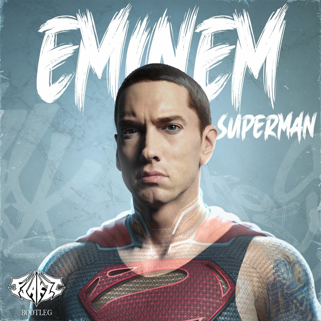 Stream Eminem - Superman (Flakzz Bootleg) [BIRTHDAY FREEBIE] by Flakzz ...