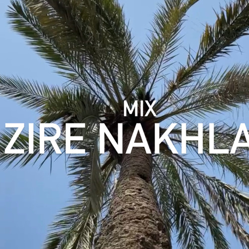 Stream Zire nakhla mix by Dj soroosh | Listen online for free on SoundCloud