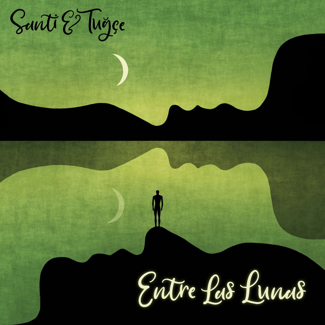 Listen to Santi & Tuğçe - Entre Las Lunas by Santi & Tuğçe in The ...