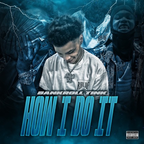 Stream How I Do It by BankRoll Tink | Listen online for free on SoundCloud