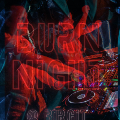Stream Farn b2b Miss Kitchen @ Burn Night - Birgit Club / Berlin by ...
