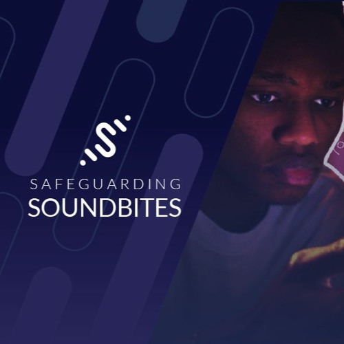 Stream episode Safeguarding Soundbites - Harmful Content, Social Media ...