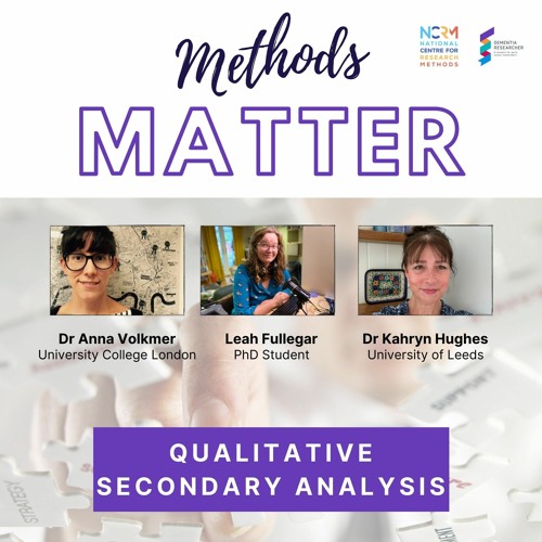Stream episode Methods Matter - Qualitative Secondary Analysis by ...