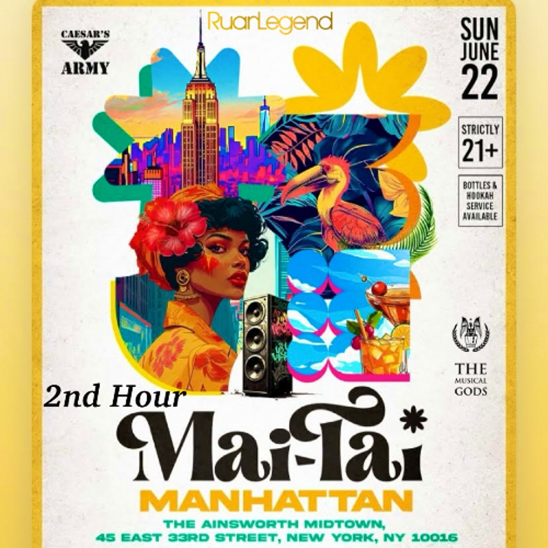 Stream MAI TAI Manhattan (LIVE AUDIO 2nd Hour) #MixTapeMonday Week 317 ...