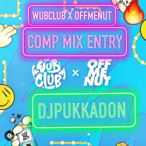 Stream Wub Club x OMN Comp Mix Entry by Pukka | Listen online for free ...