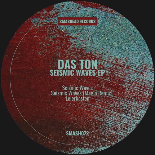 Stream Das Ton - Seismic Waves (Magla Remix) by 𝐬𝐦𝐚𝐬𝐡𝐞𝐚𝐝 © 🇬🇧 | Listen online for free on SoundCloud