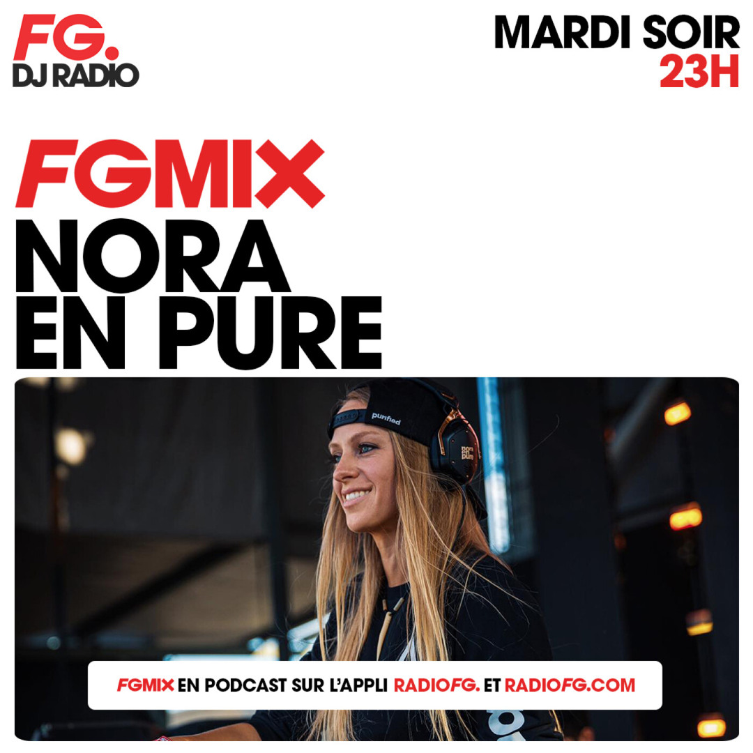 Stream FG MIX : NORA EN PURE by Radio FG | Listen online for free on SoundCloud