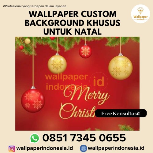 Stream WALLPAPER CUSTOM BACKGROUND KHUSUS UNTUK NATAL by Tukang ...