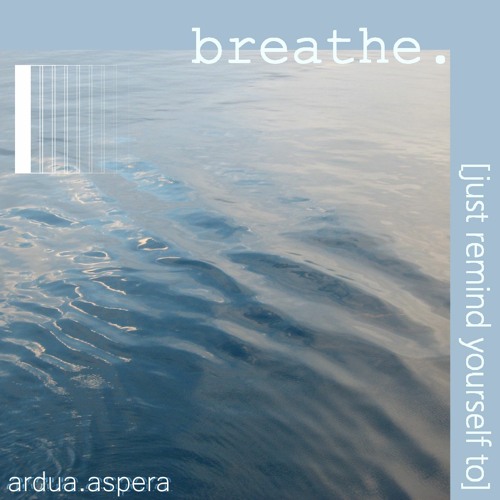 Stream breathe. by [astra] 🗕 🗗 🗙 | Listen online for free on SoundCloud