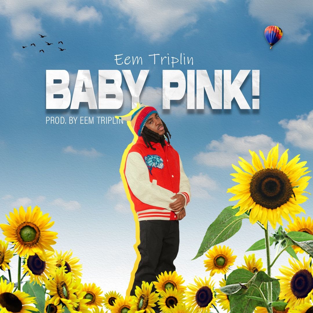 Stream Baby Pink - Eem Triplin by FETT!YAKE | Listen online for free on ...