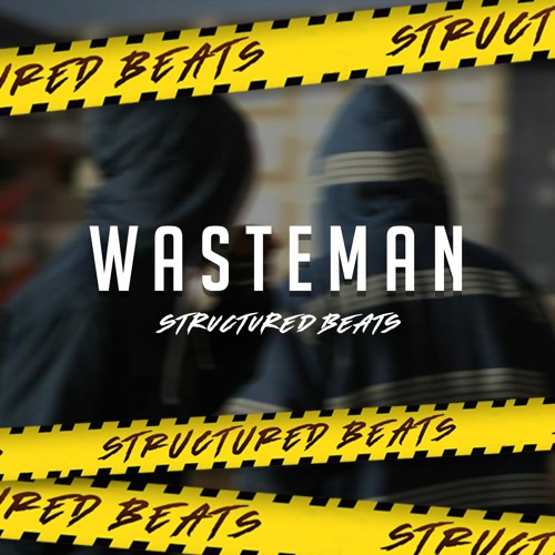 Stream WASTEMAN (GRIME INSTRUMENTAL) by Structured Beats | Listen ...