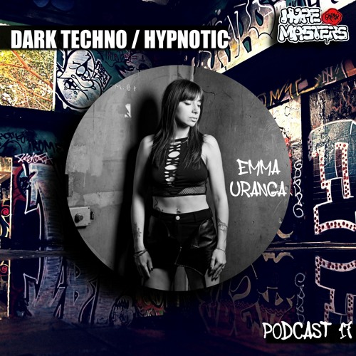 Stream HYPEMASTERS GROUP - Techno Podcast 17 (EMMA URANGA) 25.02.2024 by Hype Masters | Listen ...