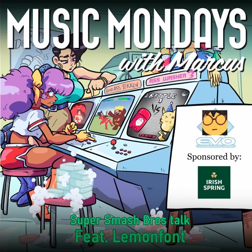 Stream Ep 170: EVO 2023. Smash Bros Talk w/ Lemonfont by Music Mondays ...
