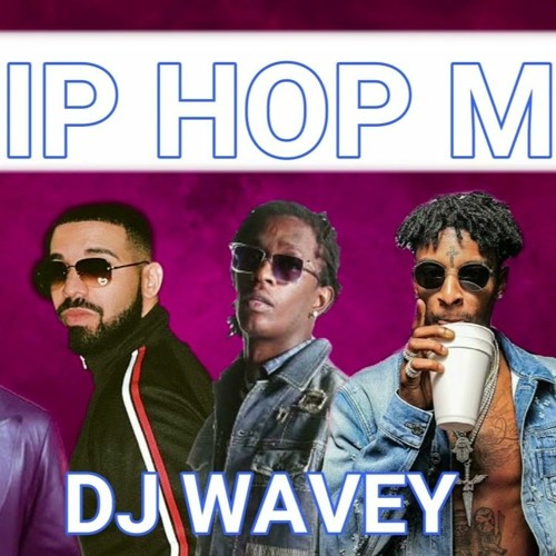 Stream DJ WAVEY HIP HOP X DANCEHALL JUGGLING 2022 DRAKE KARTEL ...