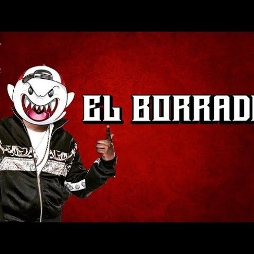 Stream El Borrado - El Makabelico by Adrianramos75489 | Listen online ...