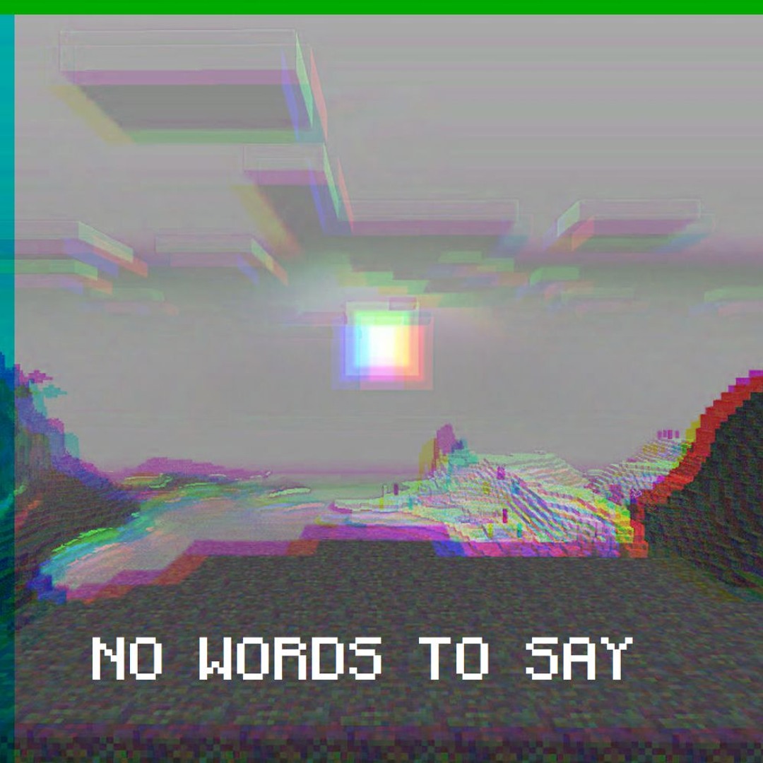 Stream No Words To Say - Minecraft Edition by lil air conditioner unit ...