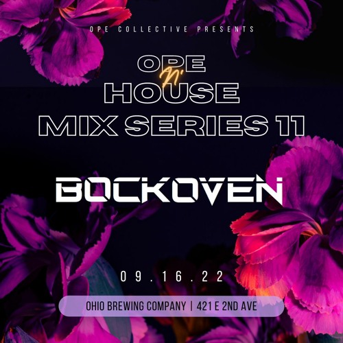 Stream Ope N' House Mix Series 11: Bockoven by OPE | Listen online for ...