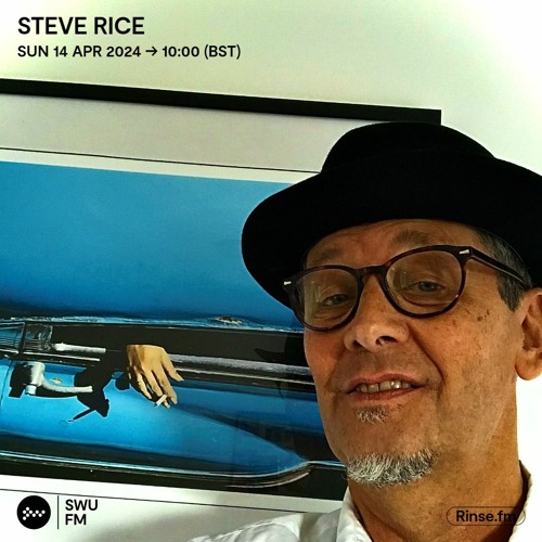 Stream Steve Rice - 14 April 2024 by SWU.FM | Listen online for free on SoundCloud