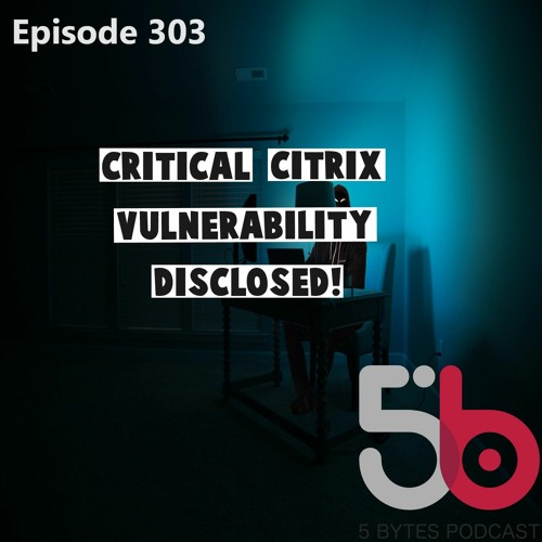 Stream episode Critical Citrix Vulnerabilities Disclosed! VBScript ... Stream episode Critical Citrix Vulnerabilities Disclosed! VBScript ...