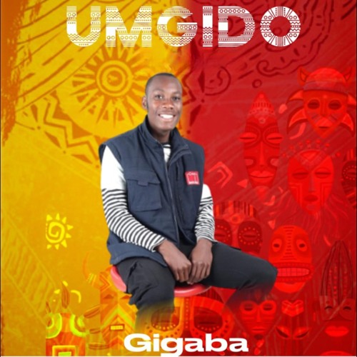 Stream Umgido by GIGABA | Listen online for free on SoundCloud