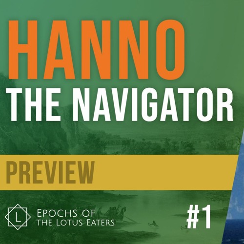 Stream PREVIEW: Epochs #1 | Hanno the Navigator by LotusEaters.com ...