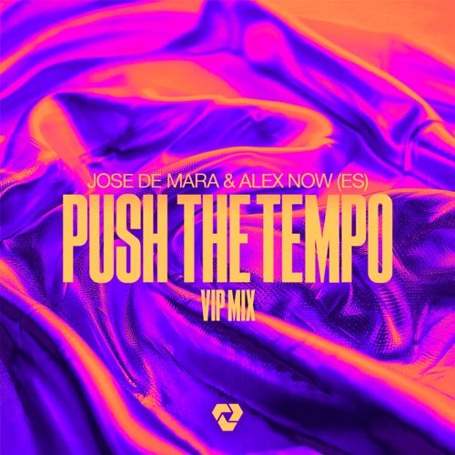 Stream Jose De Mara x Alex Now (ES) - Push The Tempo (VIP Mix) by ...