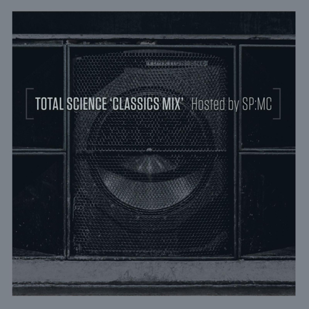 Stream Total Science 'Classics Mix' Hosted by SP:MC by CIA Records ...