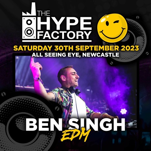 Stream Ben Singh Hype Factory (30-10-2023) by Ben Singh DJ | Listen ...