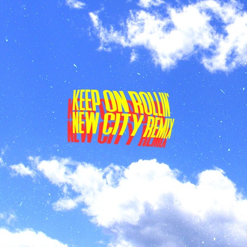 Stream King George - Keep On Rollin' (NEW CITY Remix) by NEW CITY | Listen online for free on ...
