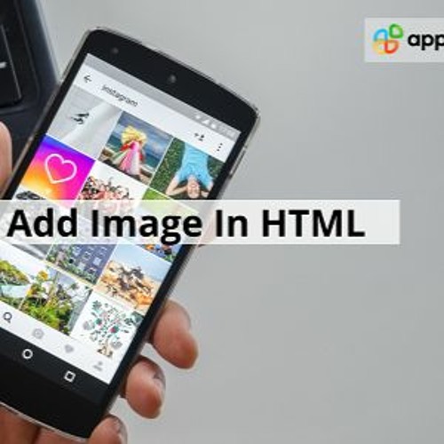 Stream Episode How To Add Image In HTML Lesson 32 By Appy Pie Podcast Listen Online For Free stream-episode-how-to-add-image-in-html-lesson-32-by-appy-pie-podcast-listen-online-for-free