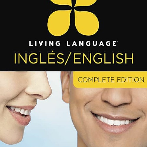 Stream ️PDF⚡️ Living Language English for Spanish Speakers, Complete ...