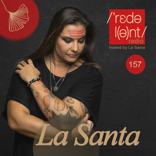 Stream LA SANTA I Redolent Radio 157 by REDOLENT MUSIC | Listen online ...