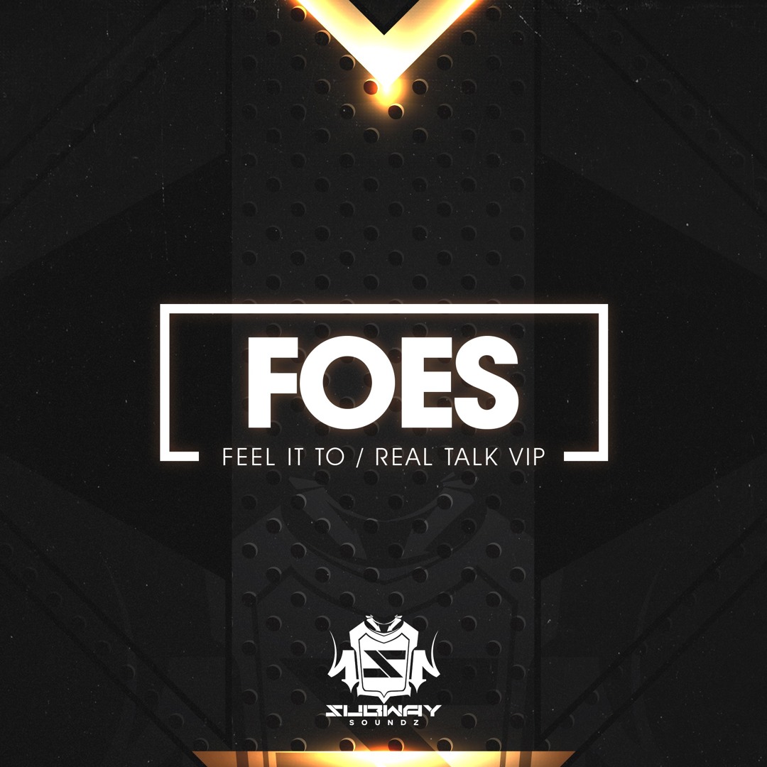 Stream FOES - FEEL IT TOO by SUBWAY SOUNDZ | Listen online for free on ...