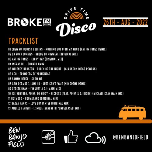 Stream Drive Time Disco - Broke FM - 26th August 2022 by Ben Banjo ...