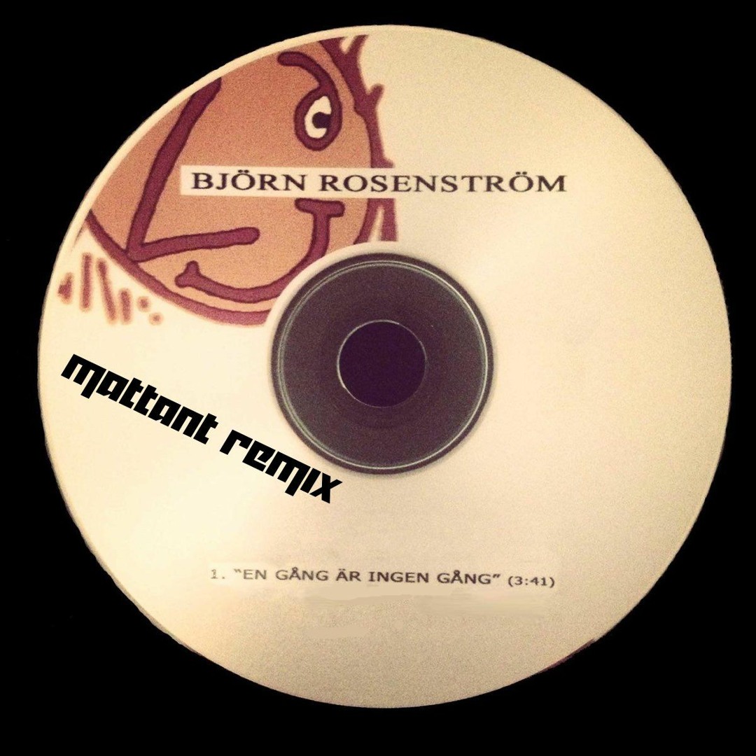 Stream En Gång Är Ingen Gång (Mattant Remix) by Mattant | Listen online ...