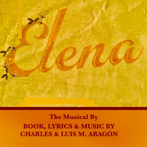 Stream 🎼 | Listen to ELENA, THE MUSICAL, CAST ALBUM playlist online for ...