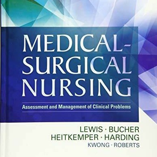 Stream PDF Medical Surgical Nursing Assessment and Management of Clinical Problems Single Volume ...