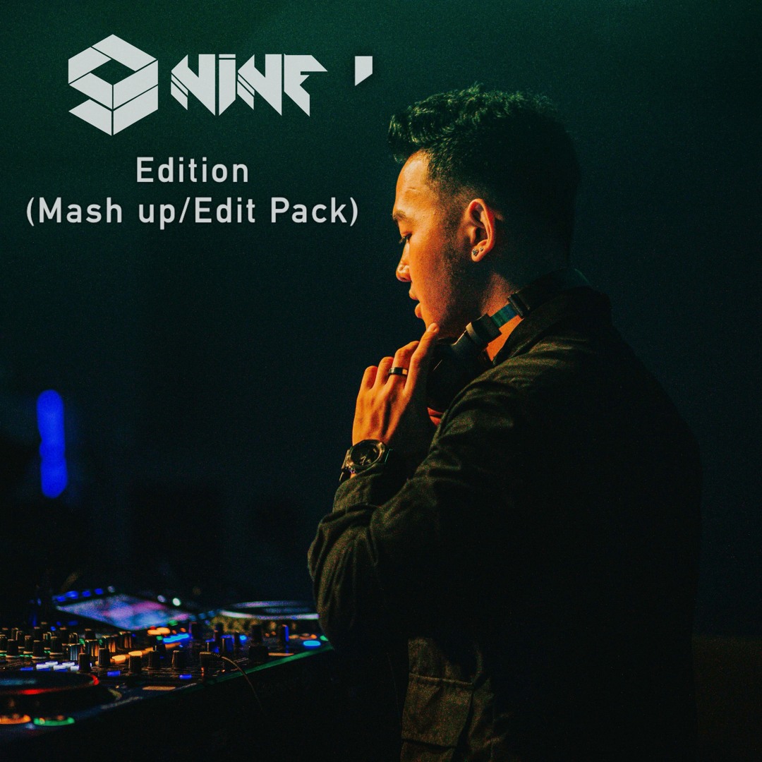 Stream 9Nine' Edition(Mash Up:Edit Pack)Mix Set(Free Download) by 9Nine ...