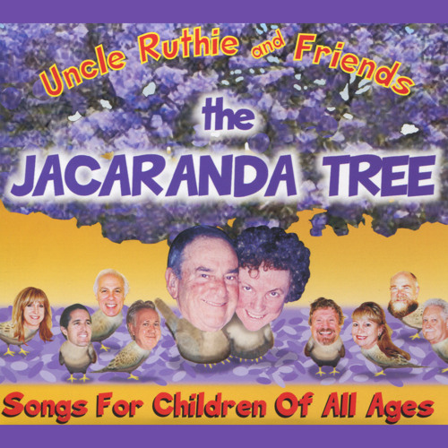 Stream Uncle Ruthie and Friends | Listen to The Jacaranda Tree playlist ...