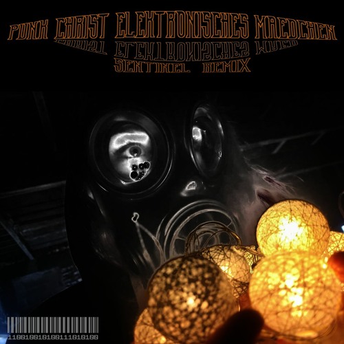 Stream Punk Christ - Elektronisches Mädchen (Sentinel Bootleg) [TECHNO ...