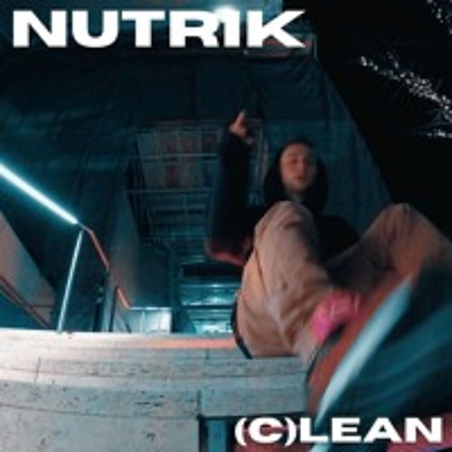 Stream (C)Lean by NUTRIK | Listen online for free on SoundCloud