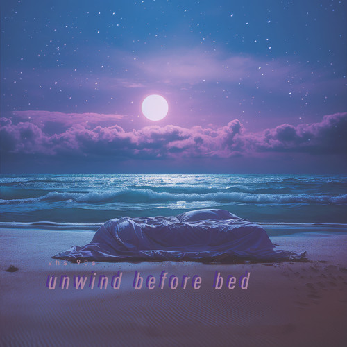 Stream vhs 90s | Listen to Unwind Before Bed playlist online for free ...